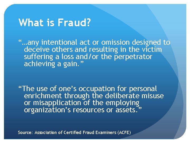 Fraud Whats It All About Ethics and Fraud