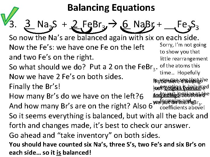 Balancing Equations This tutorial will just take you
