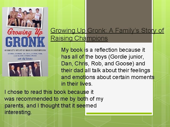 Slide 1 Growing Up Gronk A Familys Story