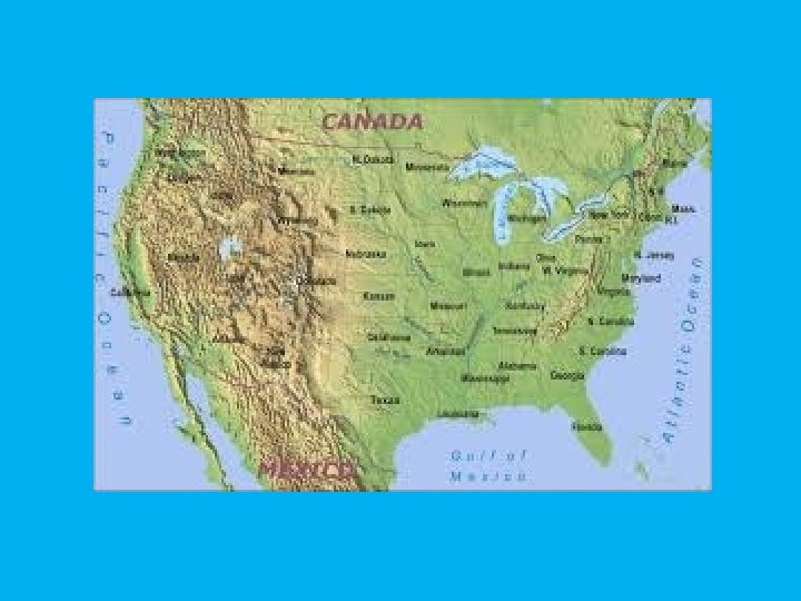 Geography of the USA Basics The USA is