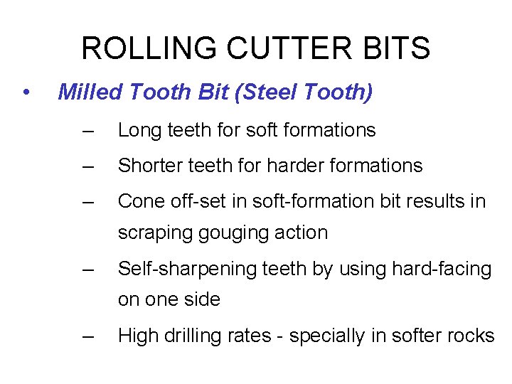 ROLLING CUTTER BITS Rolling Cutter Bits Steel Tooth