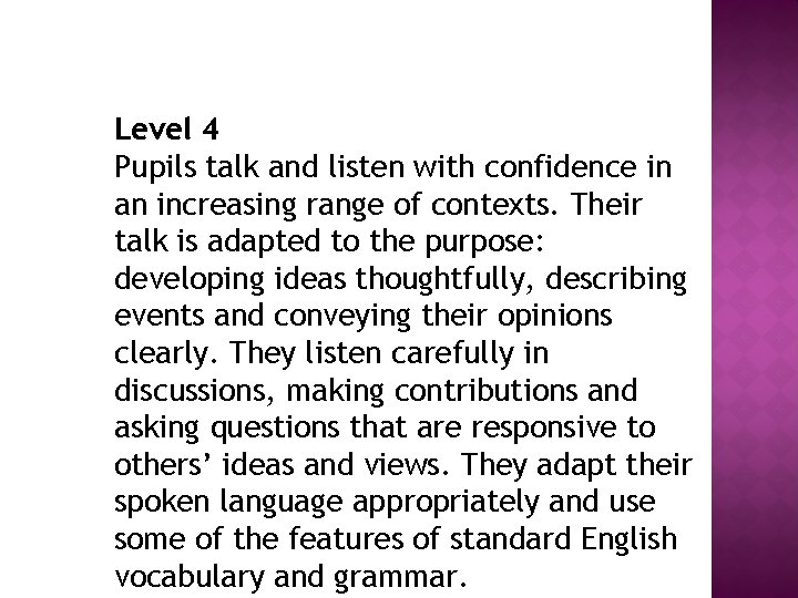 Yr 7 Level 1 Pupils talk about matters