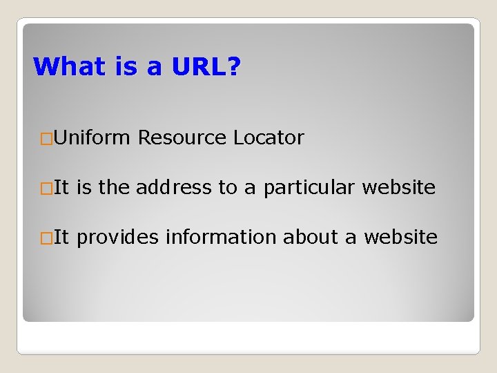 Evaluating Websites How do you know of its