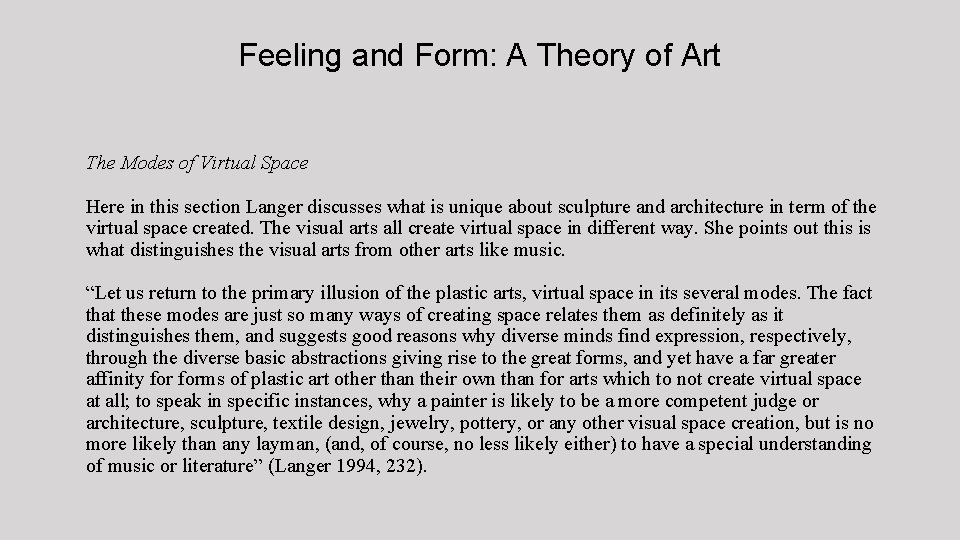 Art as Symbol of Feeling In her book