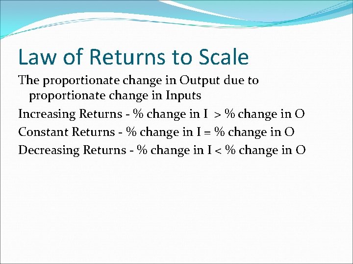 Production Analysis Decisions to be made by the