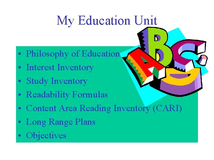 My Education Unit Philosophy of Education Interest Inventory