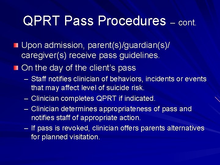 Pass and Discharge Assessment QPRT Pass Procedures for