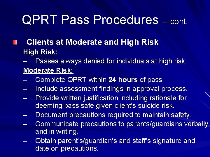 Pass and Discharge Assessment QPRT Pass Procedures for