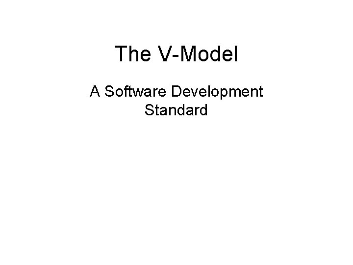 The VModel A Software Development Standard Short history