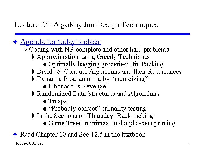 Lecture 25 Algo Rhythm Design Techniques F Agenda