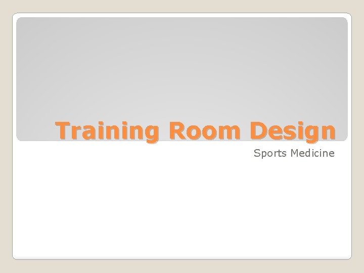 Training Room Design Sports Medicine A well designed
