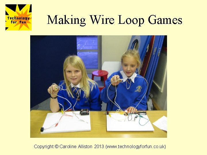 Making Wire Loop Games Copyright Caroline Alliston 2013