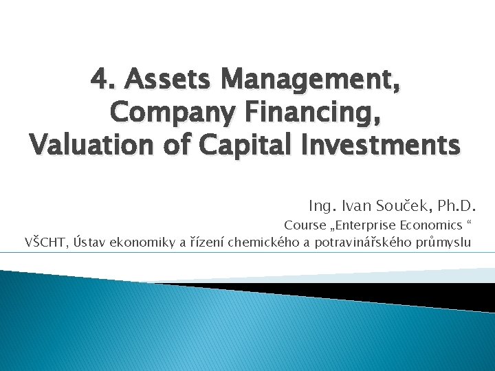 4 Assets Management Company Financing Valuation of Capital