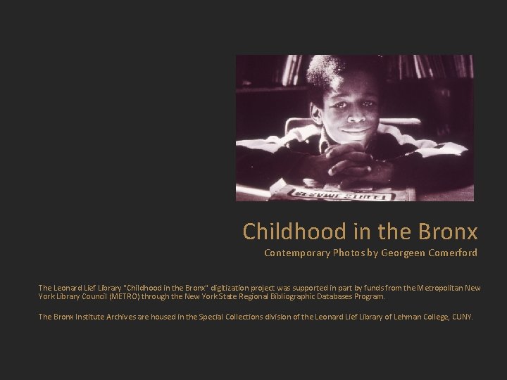 Childhood in the Bronx Contemporary Photos by Georgeen