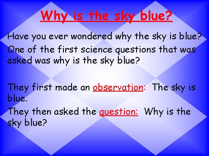 Science as a Why is the sky blue