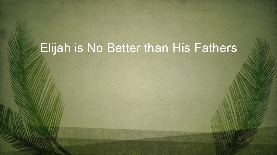 Under the Broom Tree 1 Kings 19 1