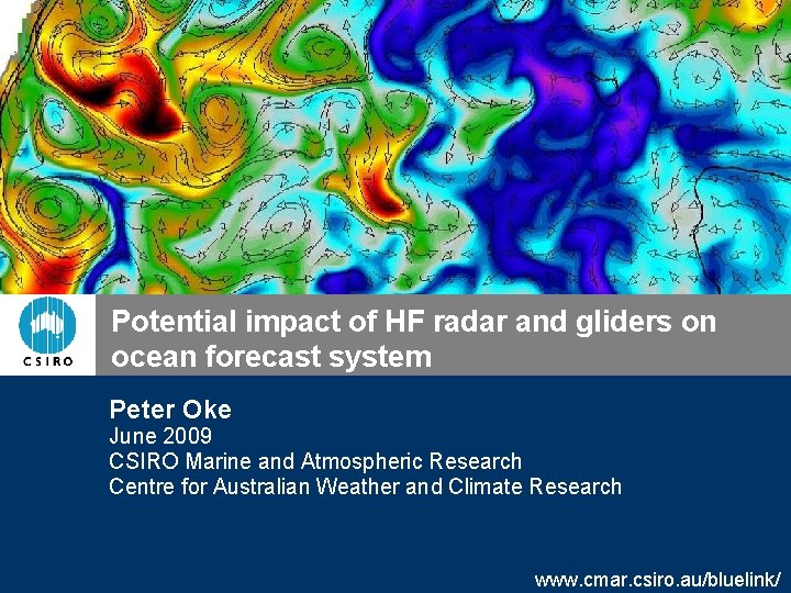 Potential impact of HF radar and gliders on