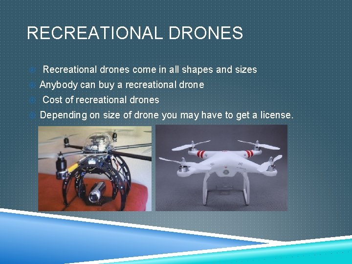 DRONES The latest news By Stan Miller Period