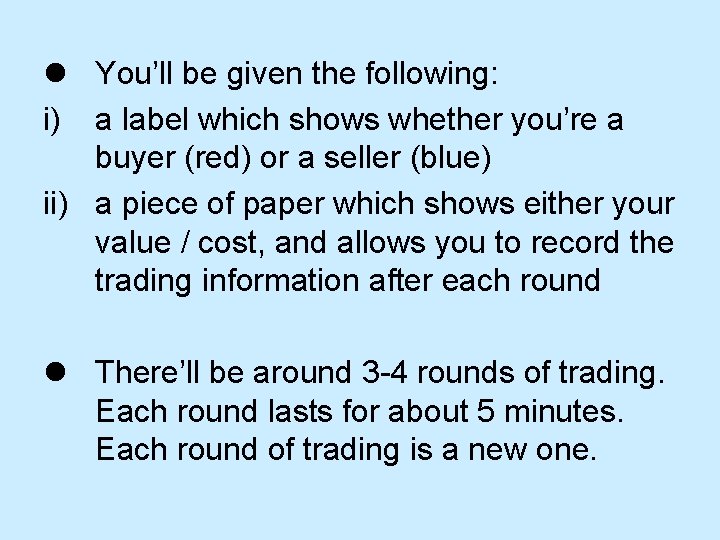 Doubleauction experiment The first market experiment was conducted