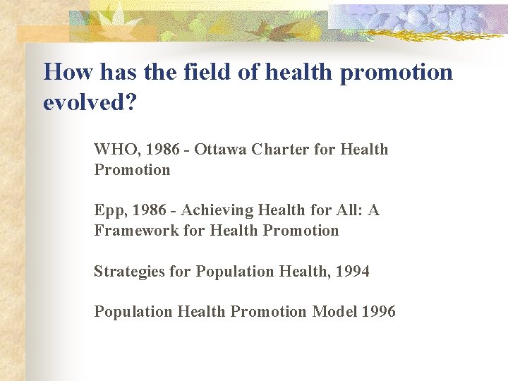 Public Health Health Promotion Population Health Week 3