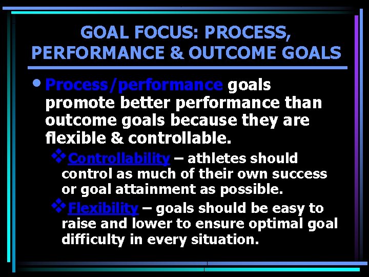 GOAL SETTING IN SPORT AND PHYSICAL ACTIVITY Class