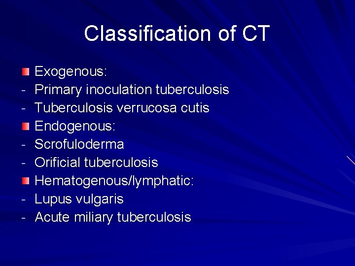 Cutaneous Tuberculosis Mycobacterium There approximately 30 species of