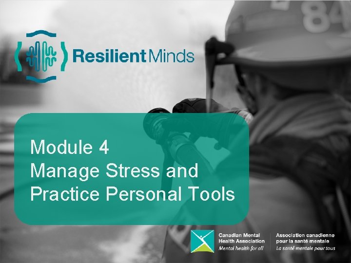 Module 4 Manage Stress and Practice Personal Tools