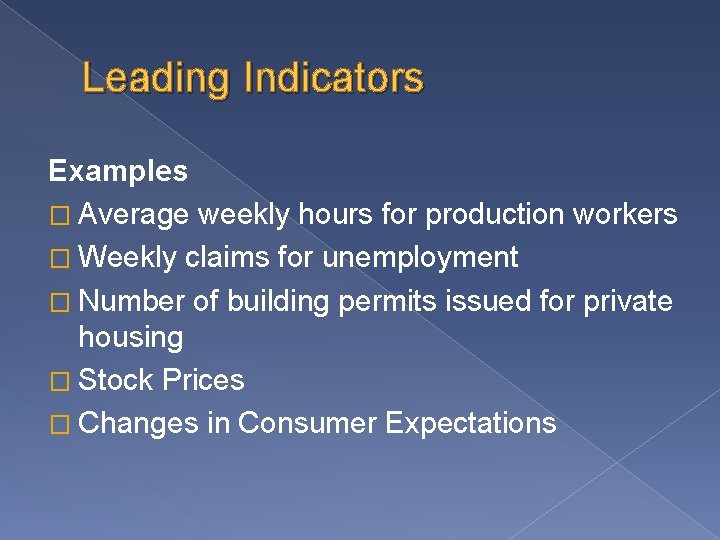 Business Fluctuations Causes and Indicators Ch 13 5