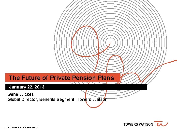 The Future of Private Pension Plans January 22