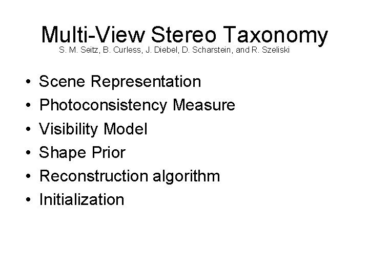 Accurate Dense and Robust MultiView Stereopsis Yasutaka Furukawa