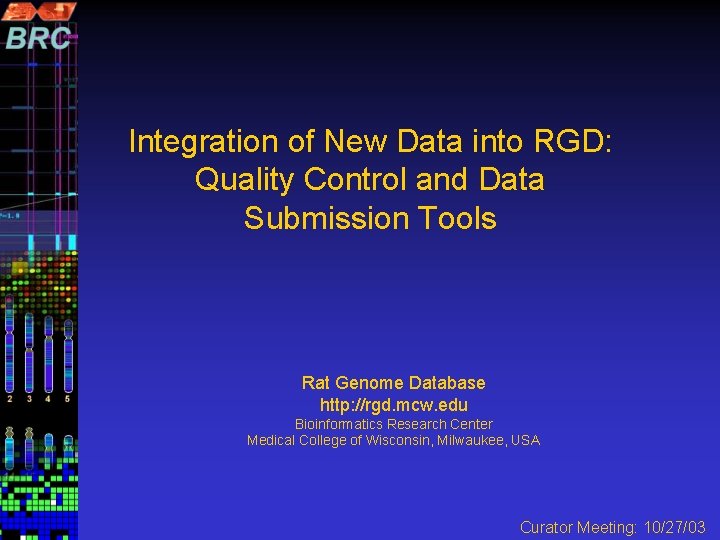 Integration of New Data into RGD Quality Control