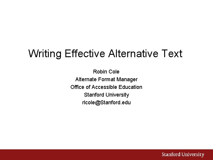 Writing Effective Alternative Text Robin Cole Alternate Format