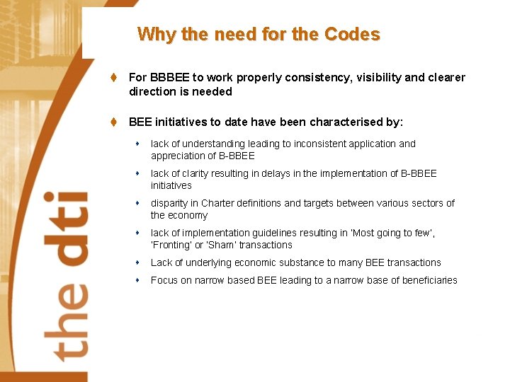 BACKGROUND BEE STRATEGY t Since 1994 BEE has