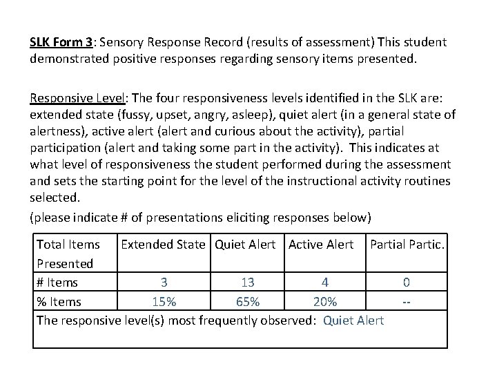 Using the SLK Guidebook and Assessment Forms in