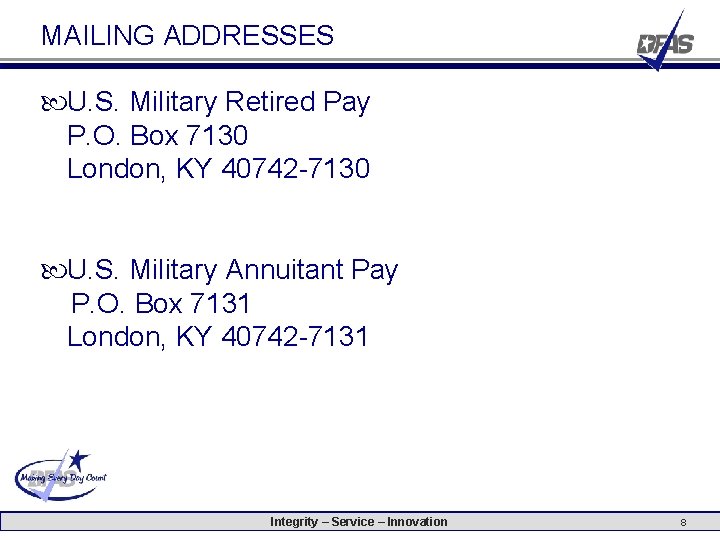 Defense Finance and Accounting Service Retired and Annuitant