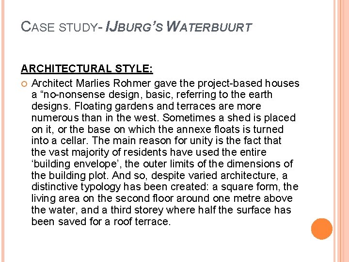 FLOATING BUILDINGS INTRODUCTION Floating houses are similar in
