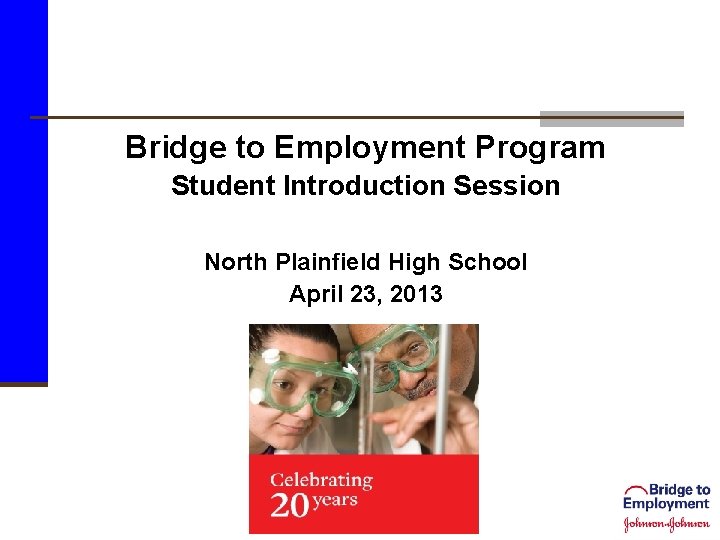 Bridge to Employment Program Student Introduction Session North