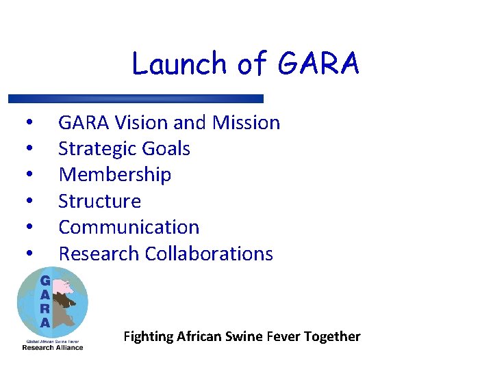 Global African Swine Fever Research Alliance Cyril G