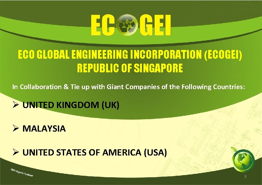 ECO GLOBAL ENGINEERING INCORPORATION ECOGEI REPUBLIC OF SINGAPORE
