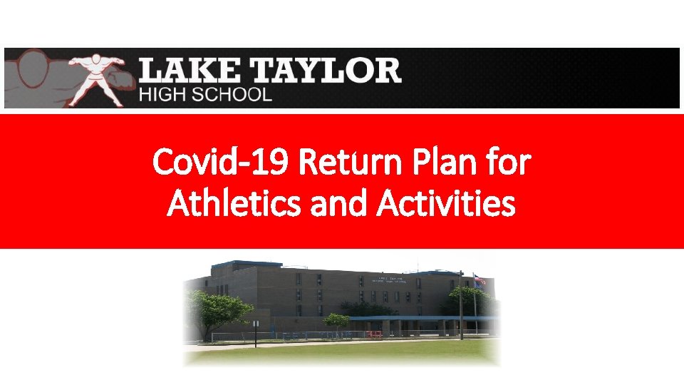 Covid19 Return Plan for Athletics and Activities Objectives