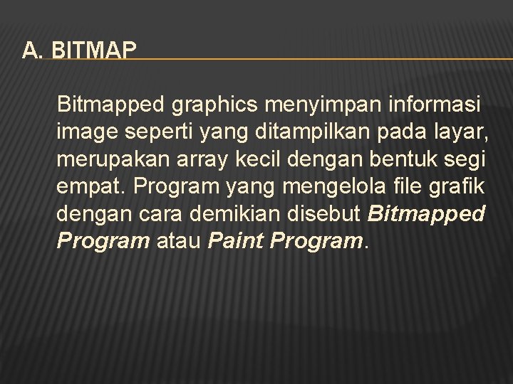 FORMAT FILE GAMBAR 24 Januari 2011 FORMAT FILE