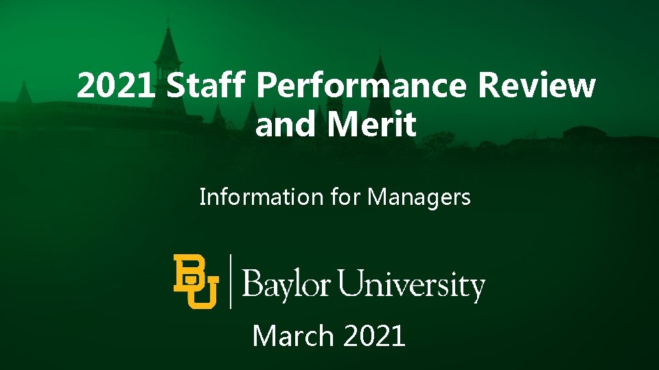 2021 Staff Performance Review and Merit Information for