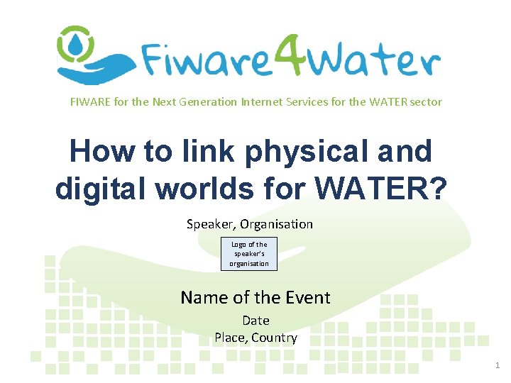 FIWARE for the Next Generation Internet Services for