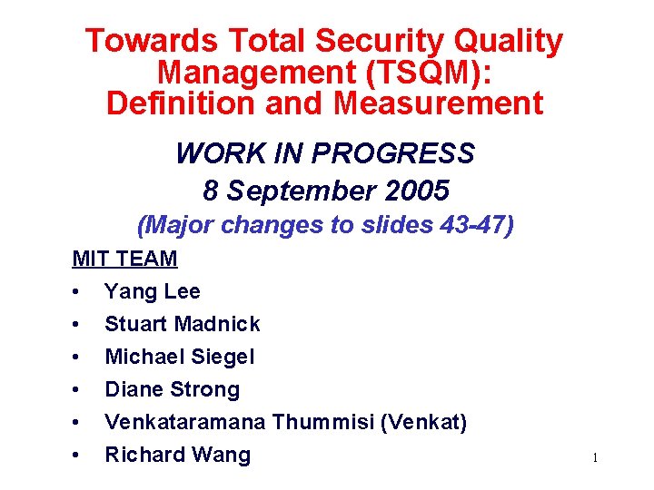 Towards Total Security Quality Management TSQM Definition and