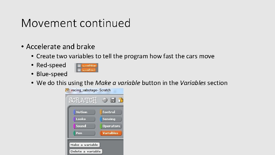 Scratch Racing Overview We will be creating a