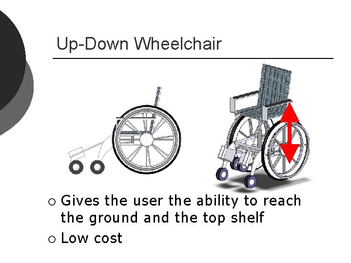 UpDown Wheelchair 2 009 Silver A Customer Need