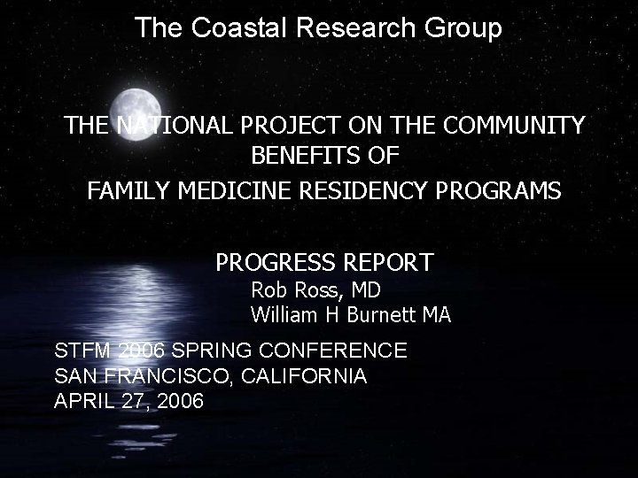 The Coastal Research Group THE NATIONAL PROJECT ON
