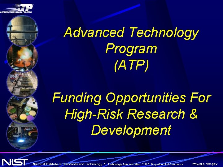 Advanced Technology Program ATP Funding Opportunities For HighRisk