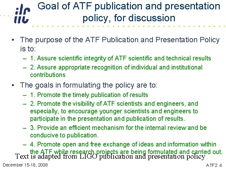 For discussion of a possible unified approach by