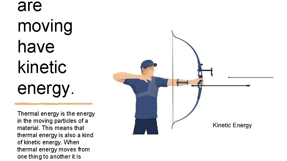 What Is Energy The Ability to do work